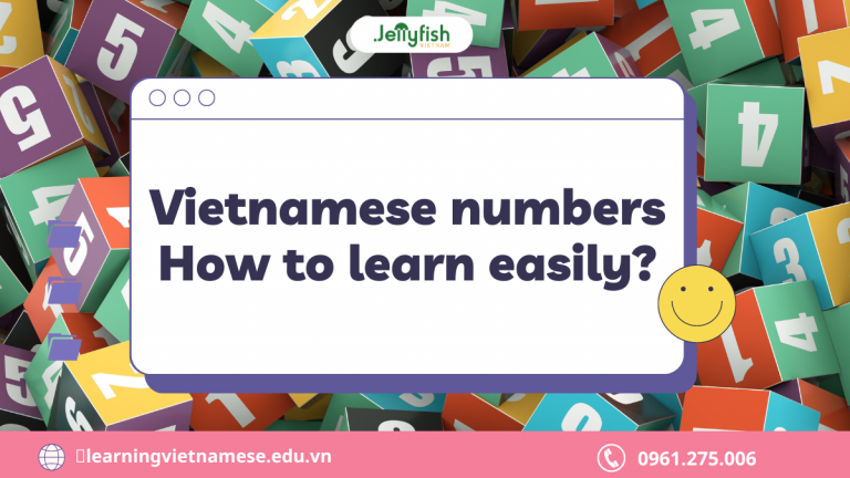 VIETNAMESE NUMBERS: HOW TO LEARN EASILY