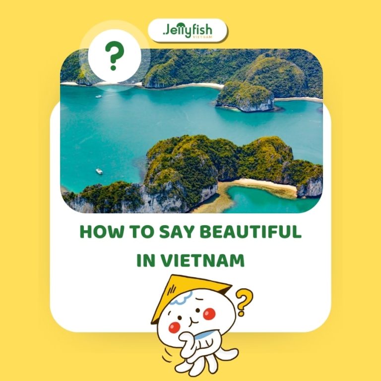 How to say beautiful in Vietnam: Words, context & tips